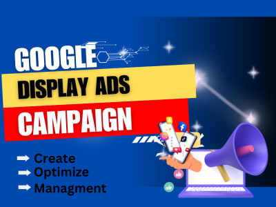Create and manage your Google display ad campaigns | Upwork