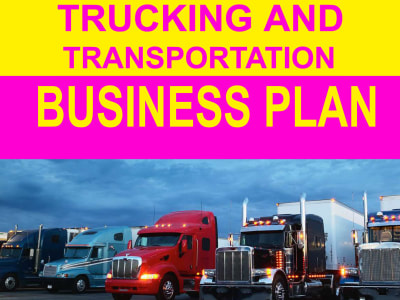 A top trucking, transportation and logistics business plan | Upwork