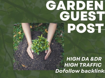 A garden guest post on high DA garden blog | Upwork