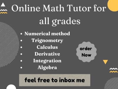 A math tutor (calculus, algebra, trigonometry ) for all grades | Upwork