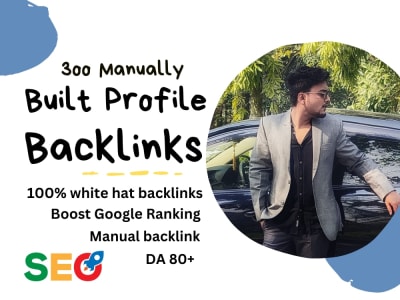 300 manually built Profile Backlinks | Upwork