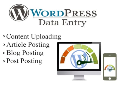 WordPress Content Uploading/Article Posting/Blog Posting | Upwork