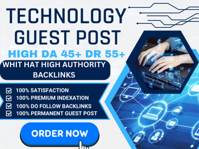 A technology guest post on high DA and high traffic blogs | Upwork