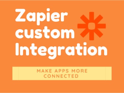 Zapier custom apps, business workflows, integration, automation, webhook | Upwork