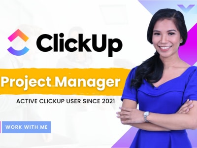 Help in setting up or managing your workflow on clickup | Upwork