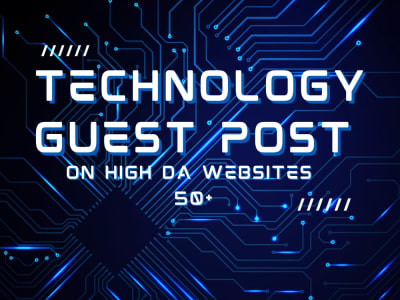 A technology guest post on High da websites | Upwork