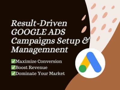 Result-Driven Google Ads Campaign Setup & Management | Upwork