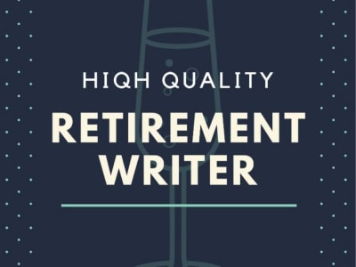 An expert retirement writer for your scripts, blogs, & SEO pages | Upwork