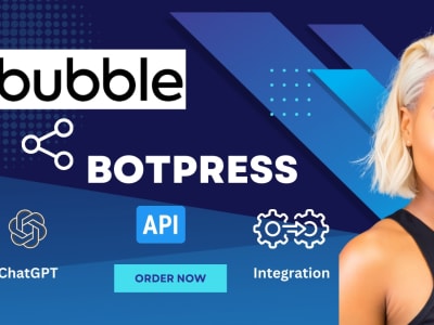 Bubble.io website botpress chatbot bubble virtual assistant chatgpt figma | Upwork