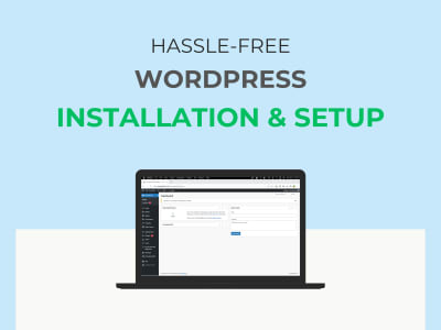 WordPress Installation and Setup | Upwork