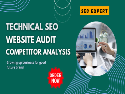 Technical SEO Expert, professional Website Audit and Competitor ...