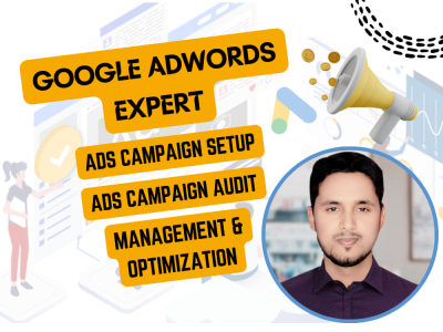 Google Adwords Expert, Google Campaign Manage, Campaign Audit ...