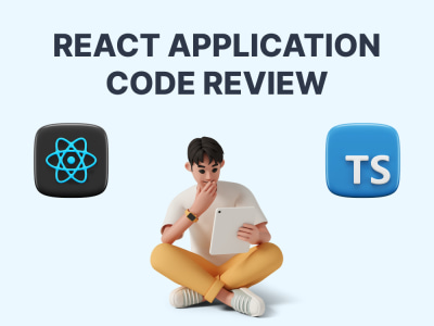 Code review for your React application | Upwork