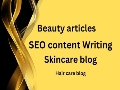 Engaging beauty articles on skincare and hair care | Upwork