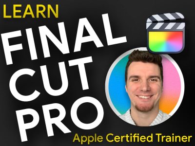 Training on Final Cut Pro and Apple Motion with a certified trainer | Upwork