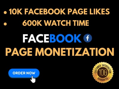 10K likes and 600k hr watch time on Facebook Page Monetization | Upwork