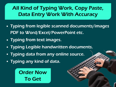 Manual typing, copy paste data entry, convert PDF to Word and Excel etc ...
