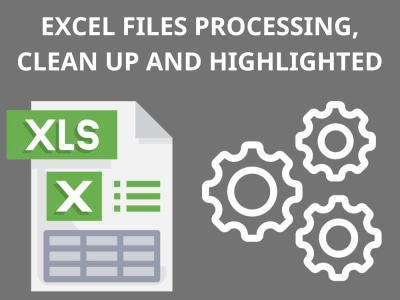Excel files processed and cleaned up, highlighted based on your needs ...