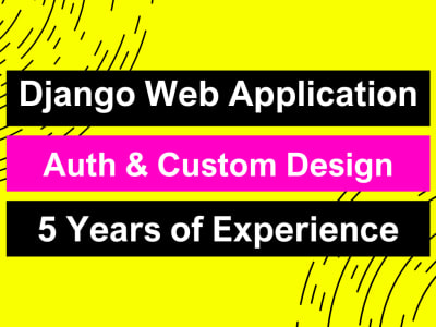 A Django Web Application with a Custom Design | Upwork