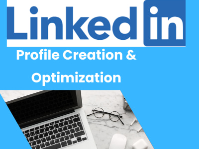 Linkedin Virtual Assistant| Profile Creation| Optimization| Management | Upwork