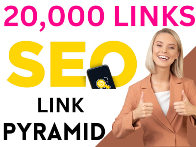 20,000 Link Pyramid to Google Page 1, Rank your website on google | Upwork