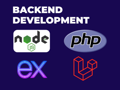 Secure and scalable Backend Development with Node.js, PHP, Laravel | Upwork