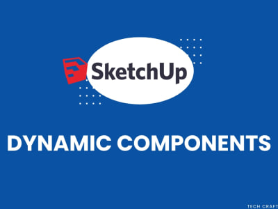 Sketchup 3d model dynamic component with interactive attributes | Upwork