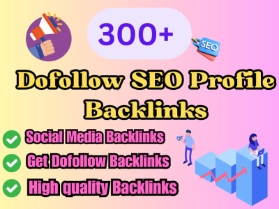 300 profile backlinks for dofollow high-quality link building. | Upwork