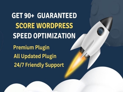 90+ Guaranteed Score WordPress Speed Optimization | Upwork