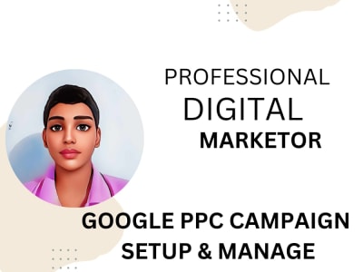 A professionally setuped in Google PPC ads Campaign | Upwork