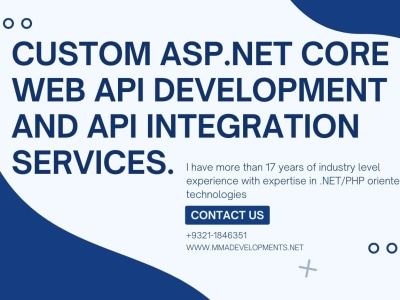 Custom ASP.NET Core Web API development and API integration services. | Upwork