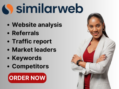 Similarweb reports, competitor research traffic analysis SEO audit report | Upwork