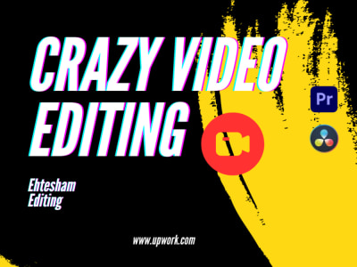 A Crazy Video Editing | Upwork