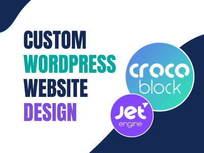 A custom WordPress website using Crocoblock, Jet Engine and Elementor pro | Upwork
