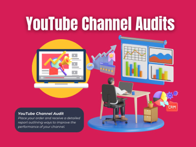 A Comprehensive YouTube Channel Audit (and Report) | Upwork
