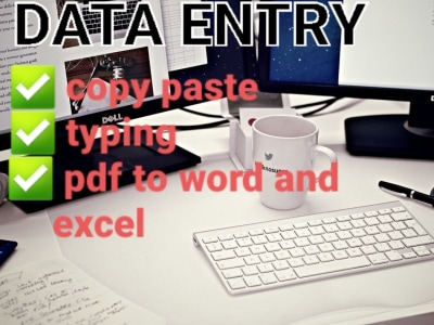 Fast Data entry, copy paste, typing, convert pdf to Word and Excel | Upwork
