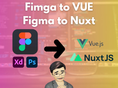 Figma to Vue (Vue3) Figma to Nuxt (Nuxt3) Tailwind Vuetify powered Frontend | Upwork
