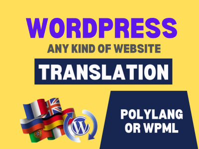 Translate wordpress website into multi language with Polylang or wpml | Upwork