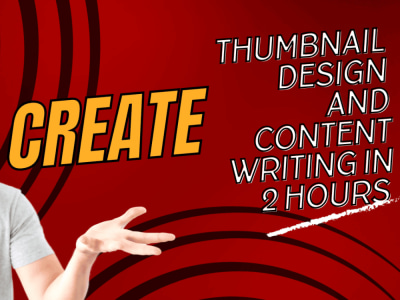 Amazing thumbnail and contant writing in 2 hours | Upwork