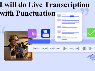 Live transcription with punctuation from a mic. | Upwork