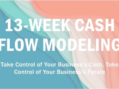 13-week cash flow model to manage your business more effectively | Upwork