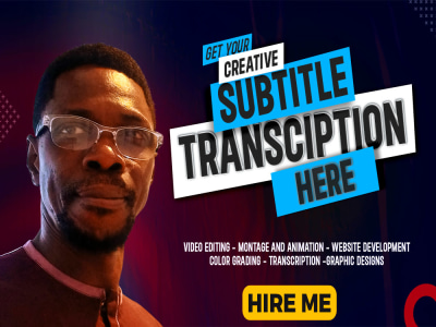 A creative and 100% correct transcription/Subtitle service | Upwork