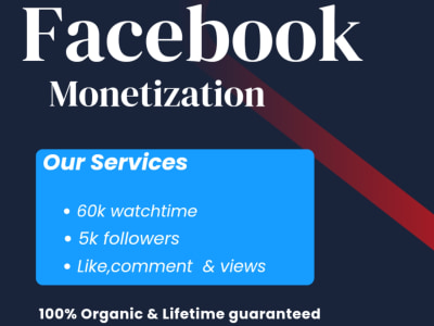 Full Facebook page monetization service, 60k watch time & 5000 followers. | Upwork