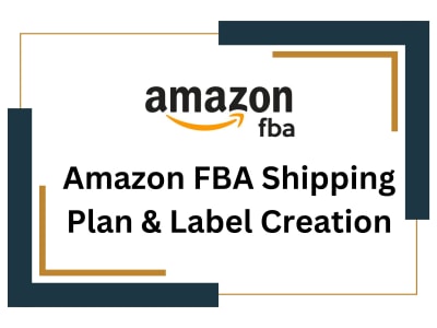 Amazon FBA Shipping Plan & Label Creation | Upwork