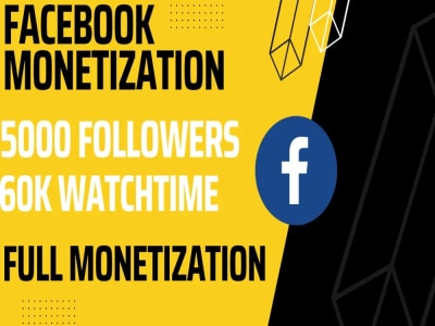 5000 Facebook page Followers and 60k watch-time, Full monetization service. | Upwork