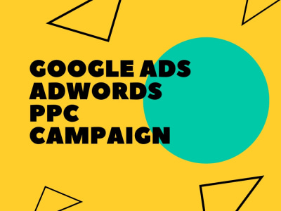 High setup and manage Google ads AdWords PPC campaign | Upwork