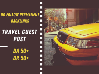 High da travel guest blog with authority travel backlinks | Upwork