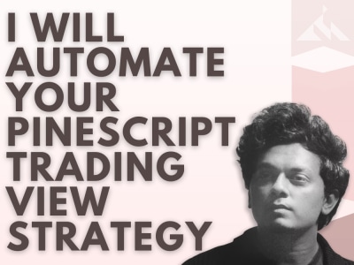 A Custom Automated Pinescript Trading View Strategy | Upwork
