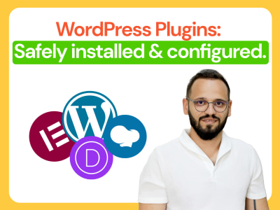 Safely Installed and Configured WordPress Plugins | Upwork