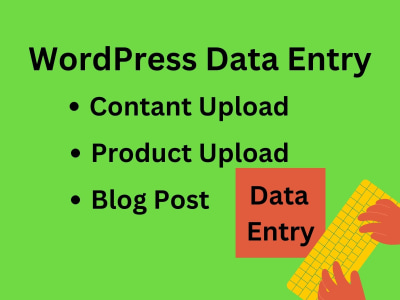 WordPress Data Entry, Blog Post and Shopify product listing and ...